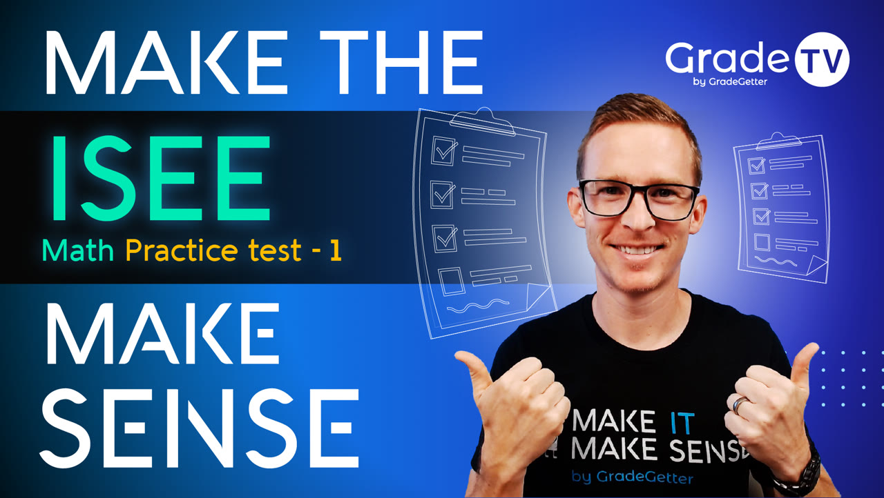 ISEE Upper Level - Mathematics Achievement - Practice Test - Part 1