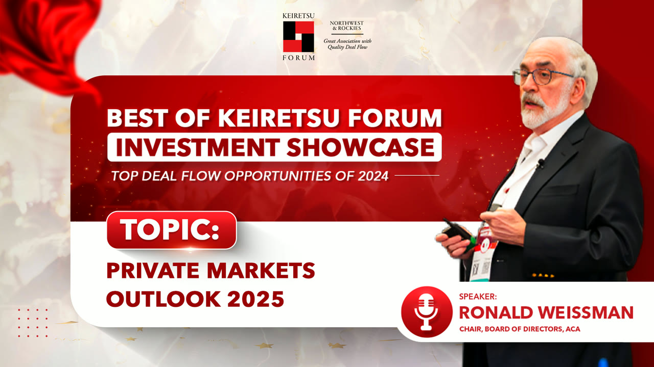 Private Market Outlook 2025 with Ron Weissman