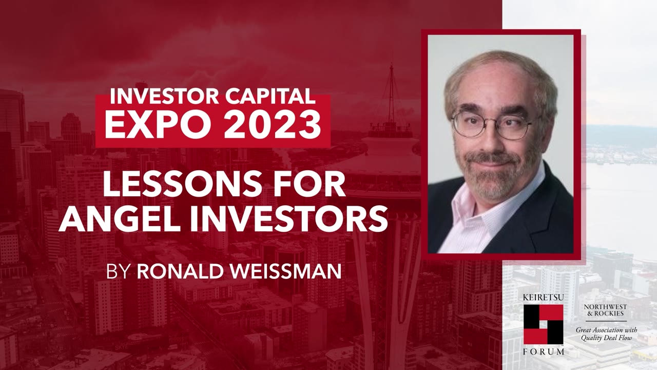 Markets in Turmoil: Lessons for Angel Investors with Ron Weissman