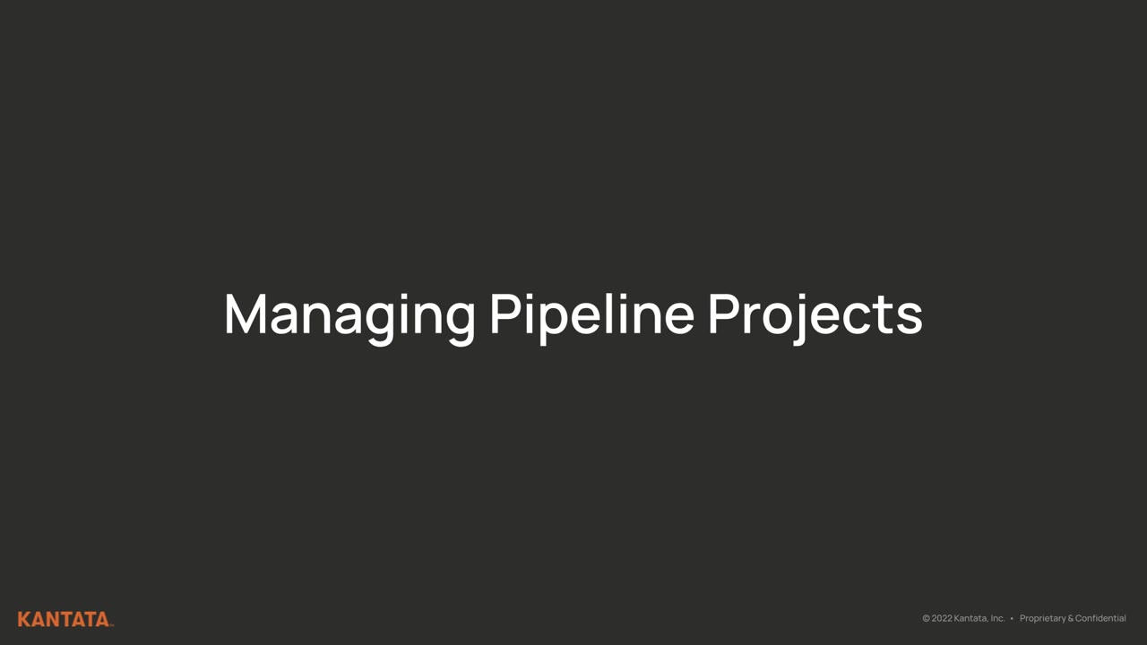 Managing Pipeline Projects