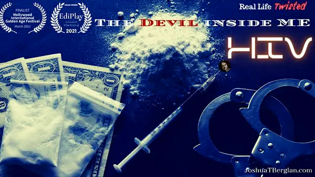 The Devil Inside Me Hiv By Joshua T Berglan And Jessica Linn True Story