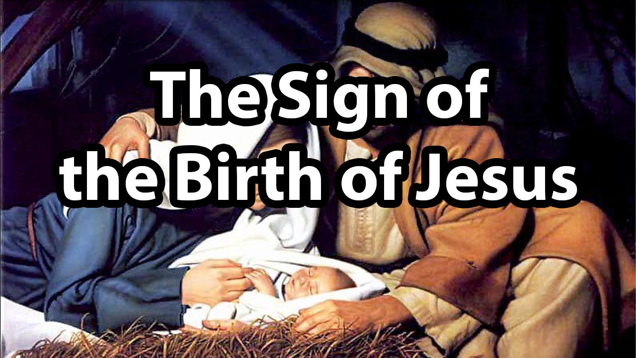 the sign of Jesus birth 1